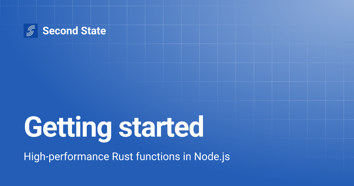 Getting started | Second State